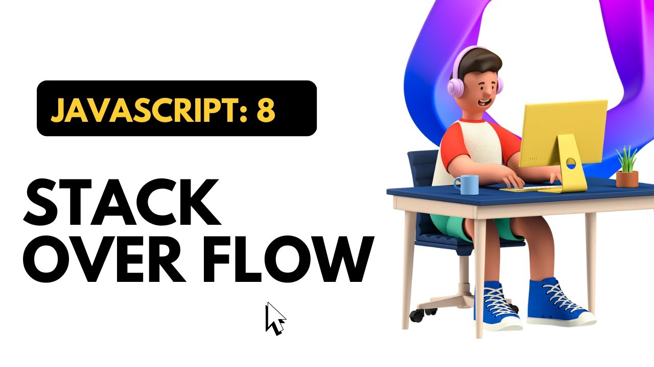 JavaScript Stack Overflow in Hindi || JavaScript