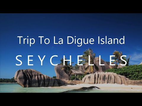 Trip To La Digue Island, Seychelles