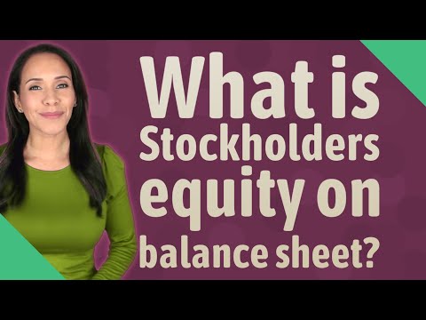 What is Stockholders equity on balance sheet?