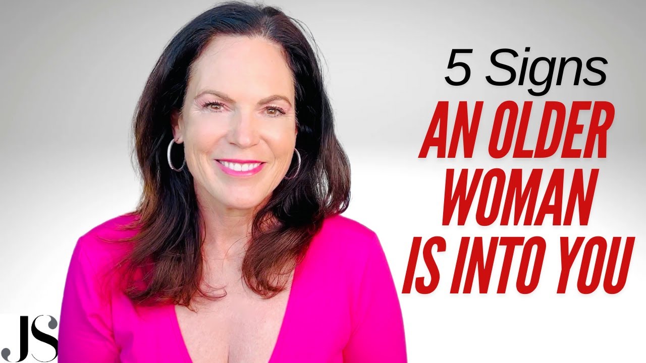 5 signs an Older Woman is into you!
