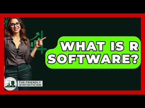 What Is R Software? - The Friendly Statistician