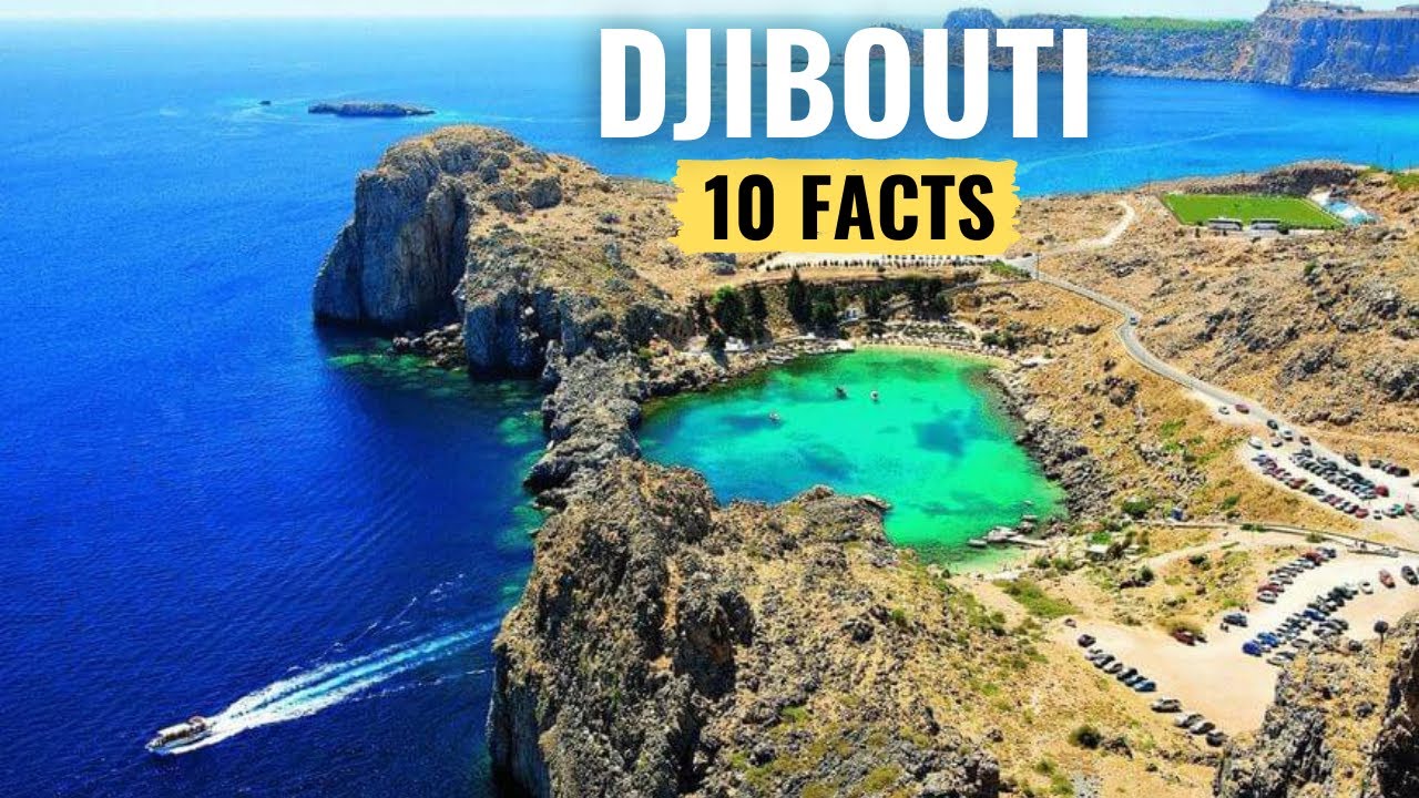 DJIBOUTI: 10 Interesting Facts You Didn't Know