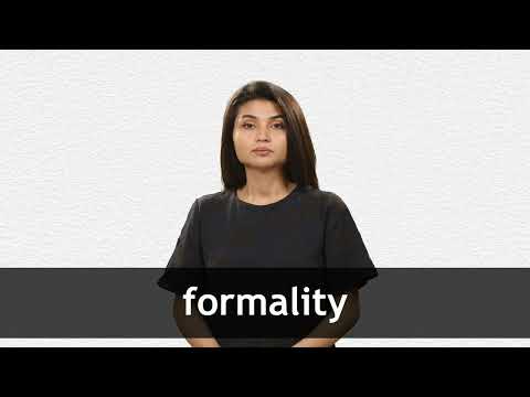 FORMALITY definition and meaning | Collins English Dictionary