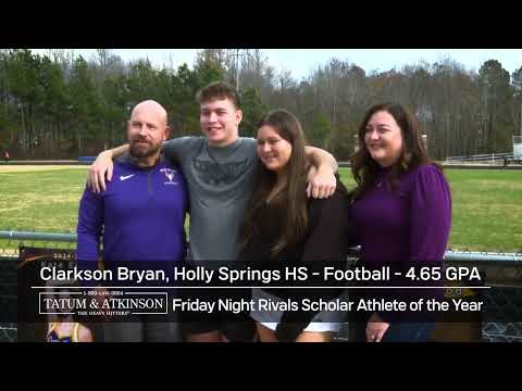 FNR Scholar Athlete of the Year: Clarkson Bryan of Holly Springs HS - Presented by Tatum & Atkinson
