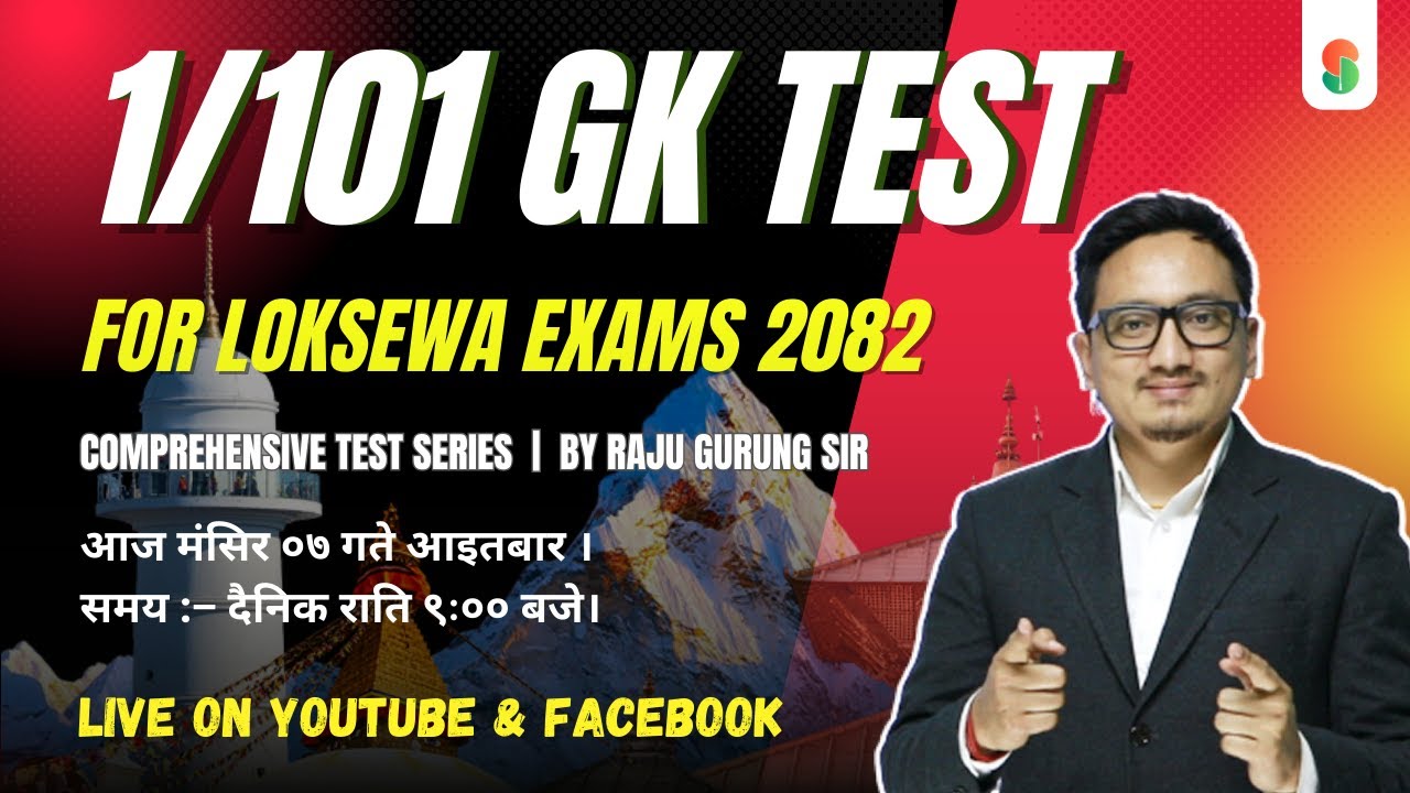 Set 1 - 101 GK Test Series by Raju Gurung Sir | Daily Live at 9:00 PM @EdusoftAcademy  ​