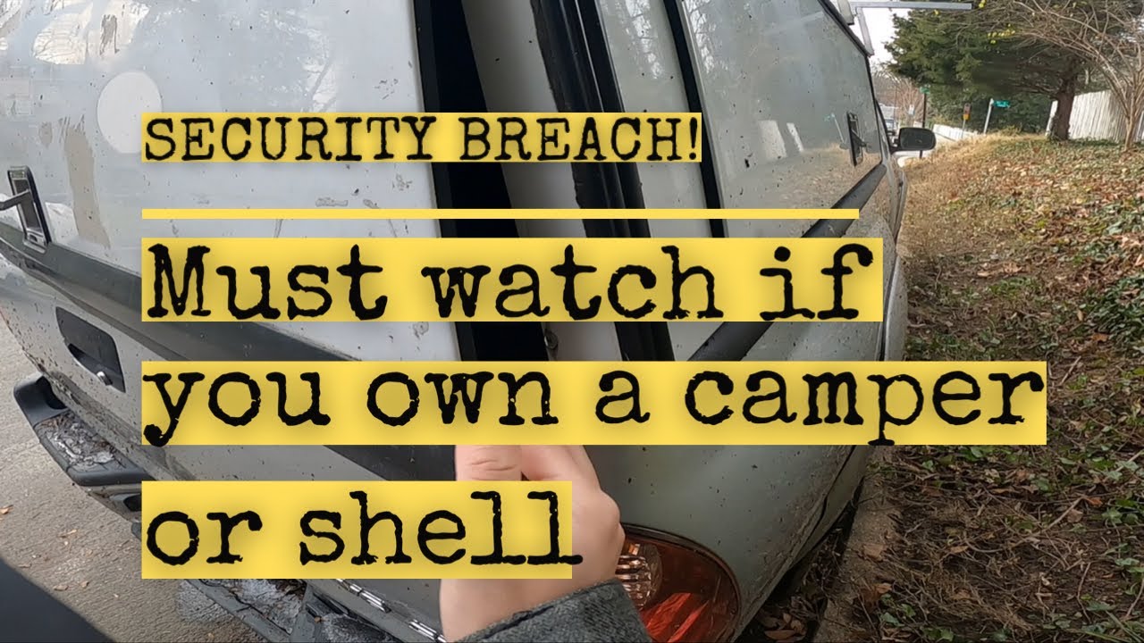 Shell Break In! Must watch if you have a camper or shell!