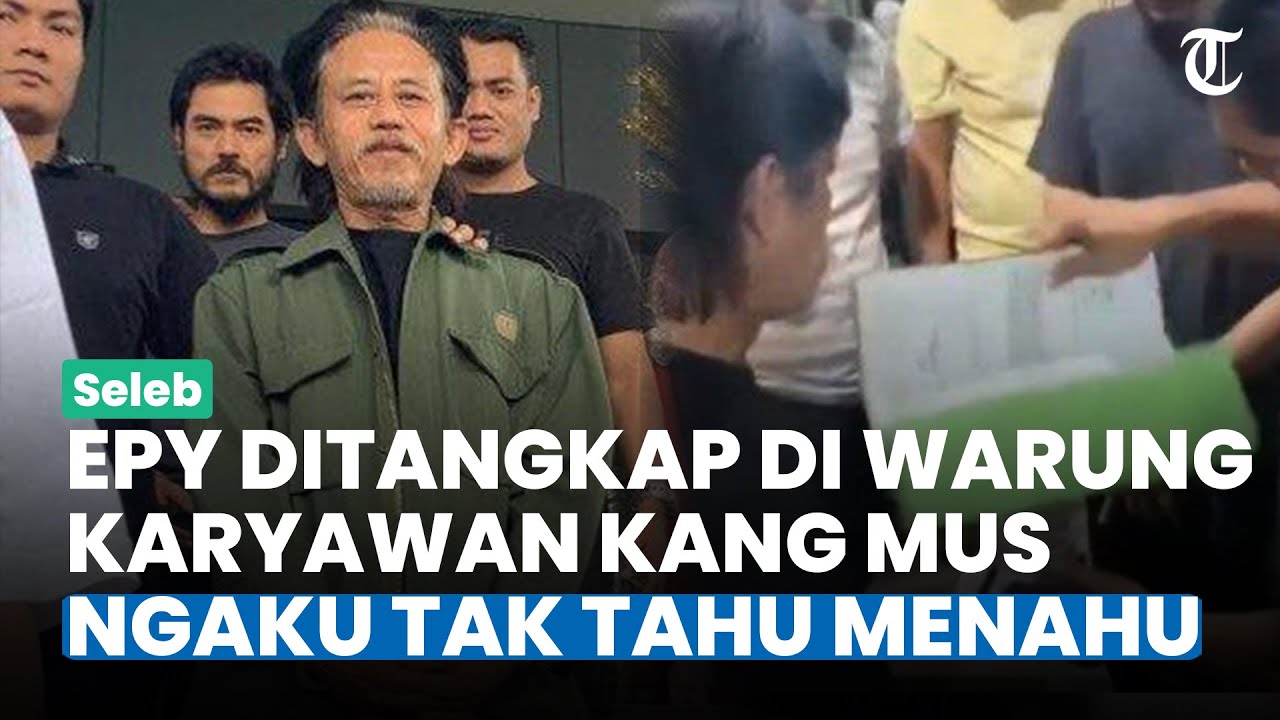 LOKASI PENANGKAPAN Epy Kusnandar soal Narkoba, Kang Mus Preman Pensiun Tak Berkutik Diciduk ...