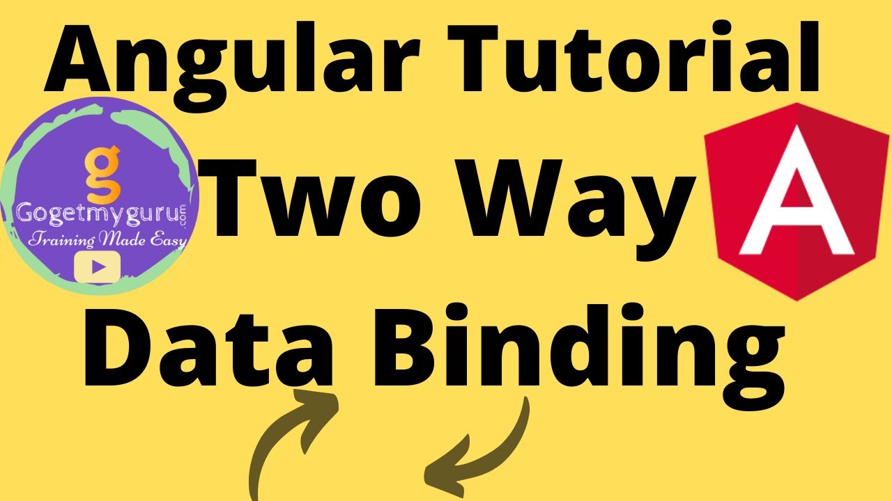 # 7 Angular Tutorial | Angular Two Way Data Binding