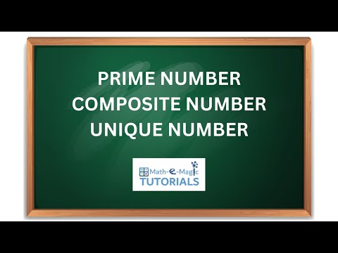 Prime, Composite & Unique Numbers Explained | Math for Grade 5, Grade 6, and Grade 7 🔢✨