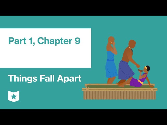 Exploring Chapter 9 of Chinua Achebe's Things Fall Apart: A Deep Dive ...