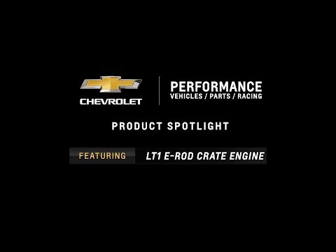 Chevrolet Performance - LT1 E-Rod Crate Engine - Information & Specs