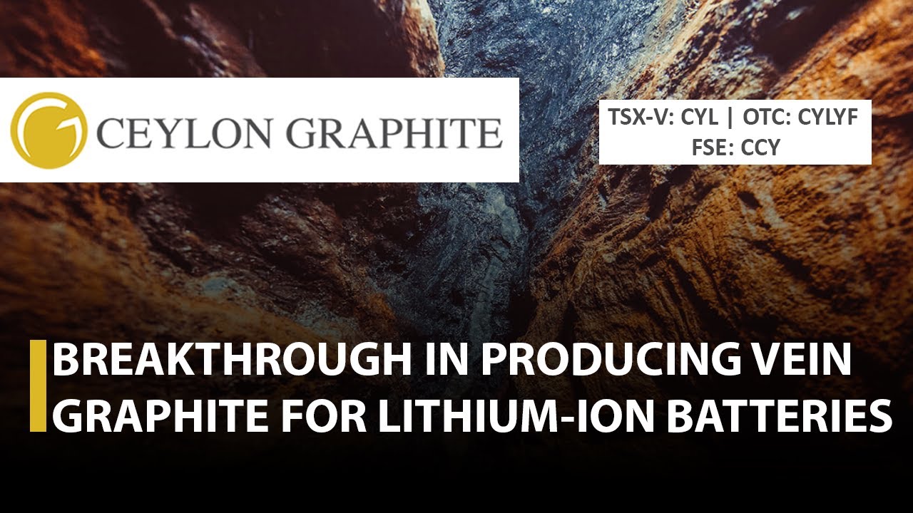 Ceylon Graphite, Breakthrough In Producing High Performance Vein Graphite For Lithium Ion Batteries