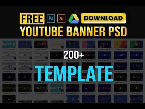200 youtube banner design psd template free download, youtube banner design in photoshop Illustrator