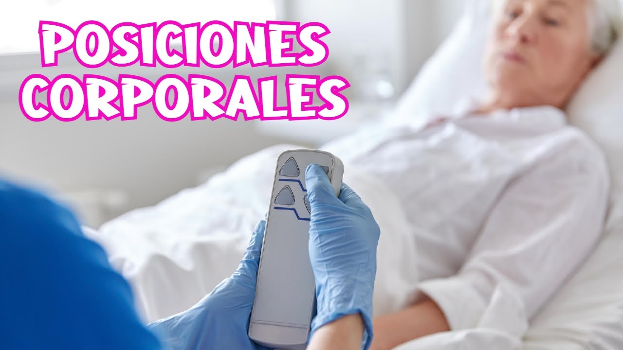 POSICIONES DEL PACIENTE/ Cofia Educativa