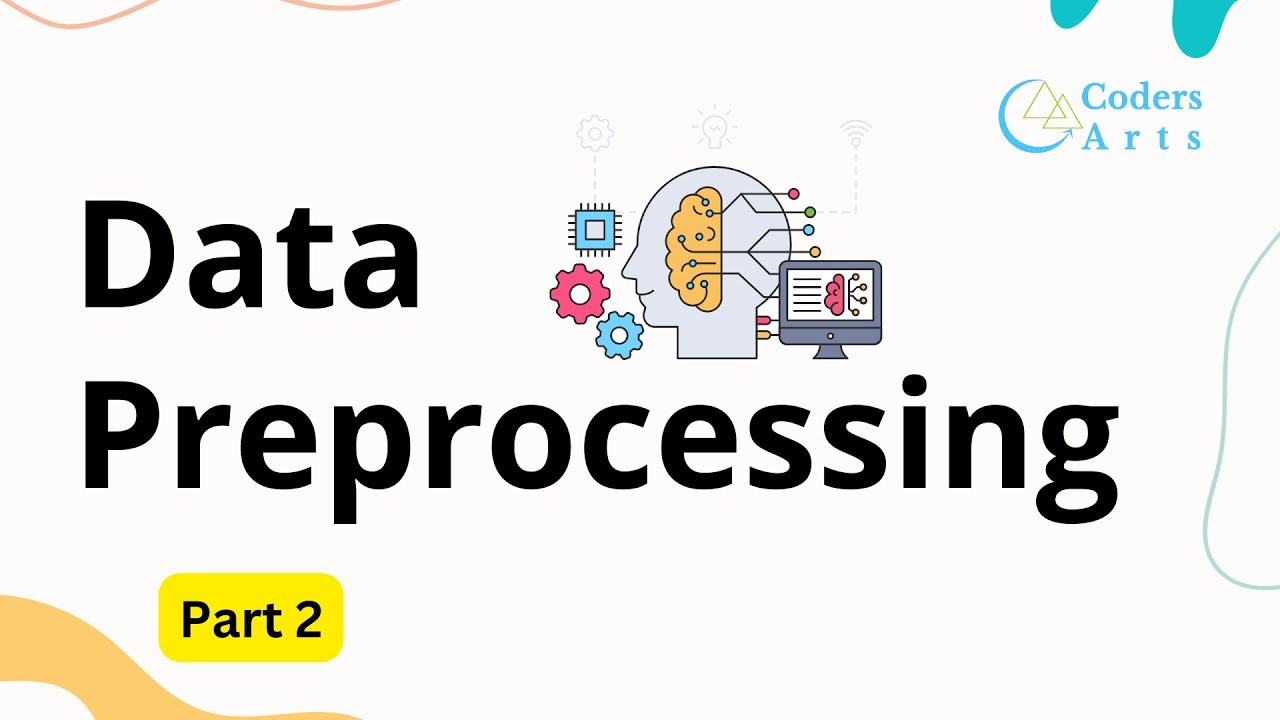 3. Data Preprocessing - Part 2 | Data Preprocessing in Machine learning