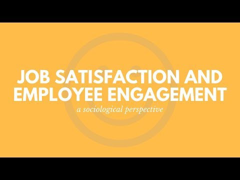 Job Satisfaction and Employee Engagement