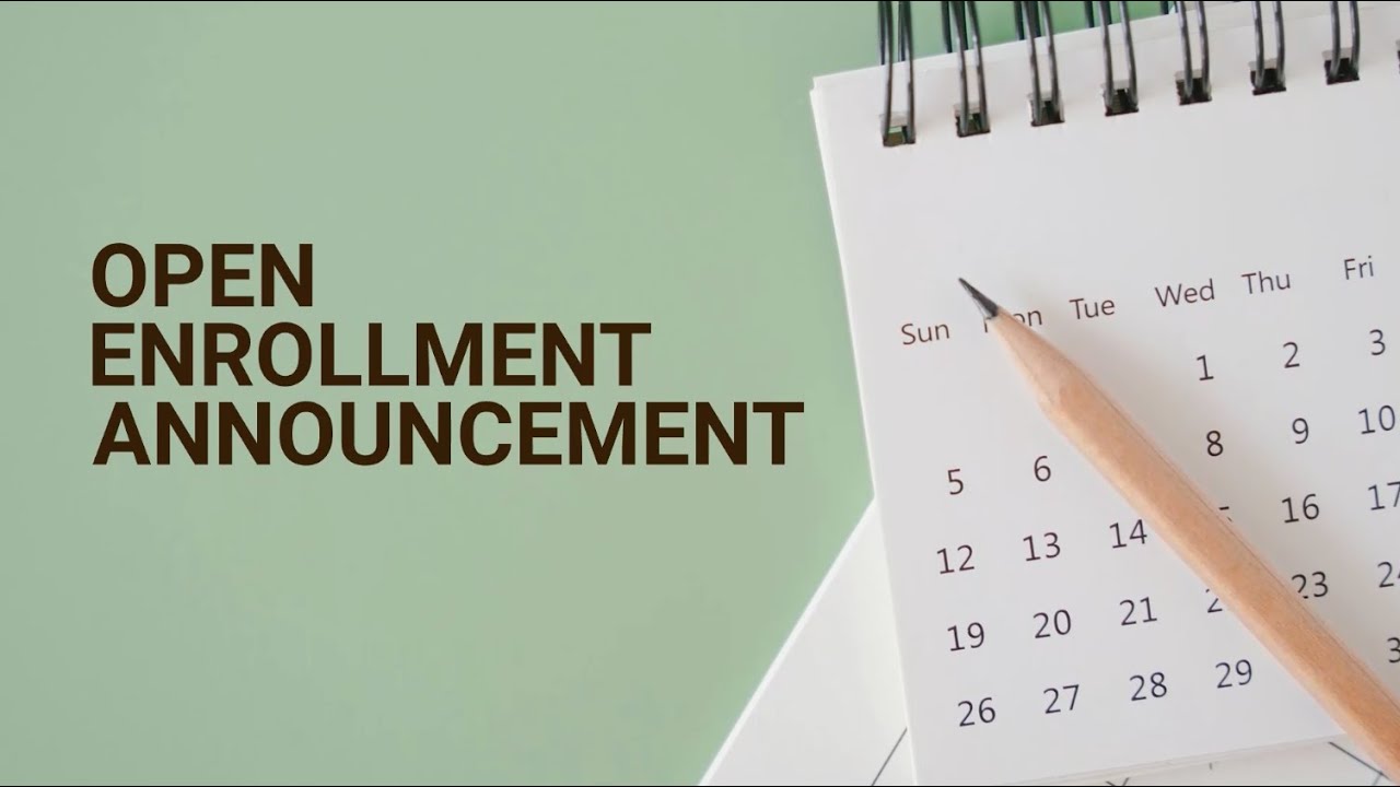 Video template - Open Enrollment Announcement
