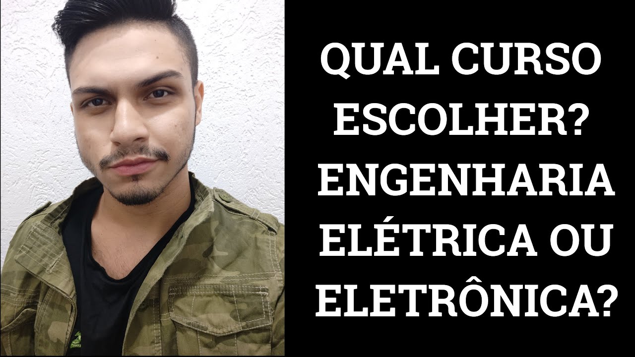 Engenharia elétrica ou eletrônica? QUAL escolher?