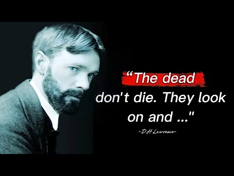 D.H Lawrence quotes about life and full of deep meaning