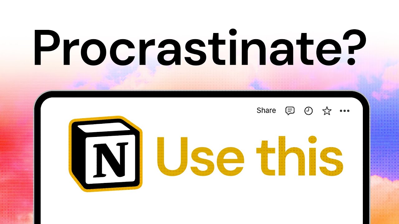 Notion Template for Procrastination (Using Science)