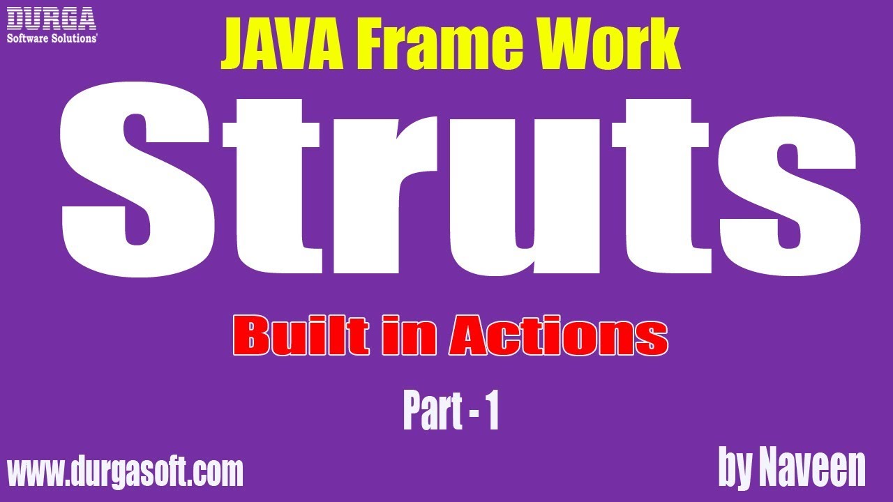 java struts tutorial|Java Framework|Built in Actions Part - 1 by Naveen