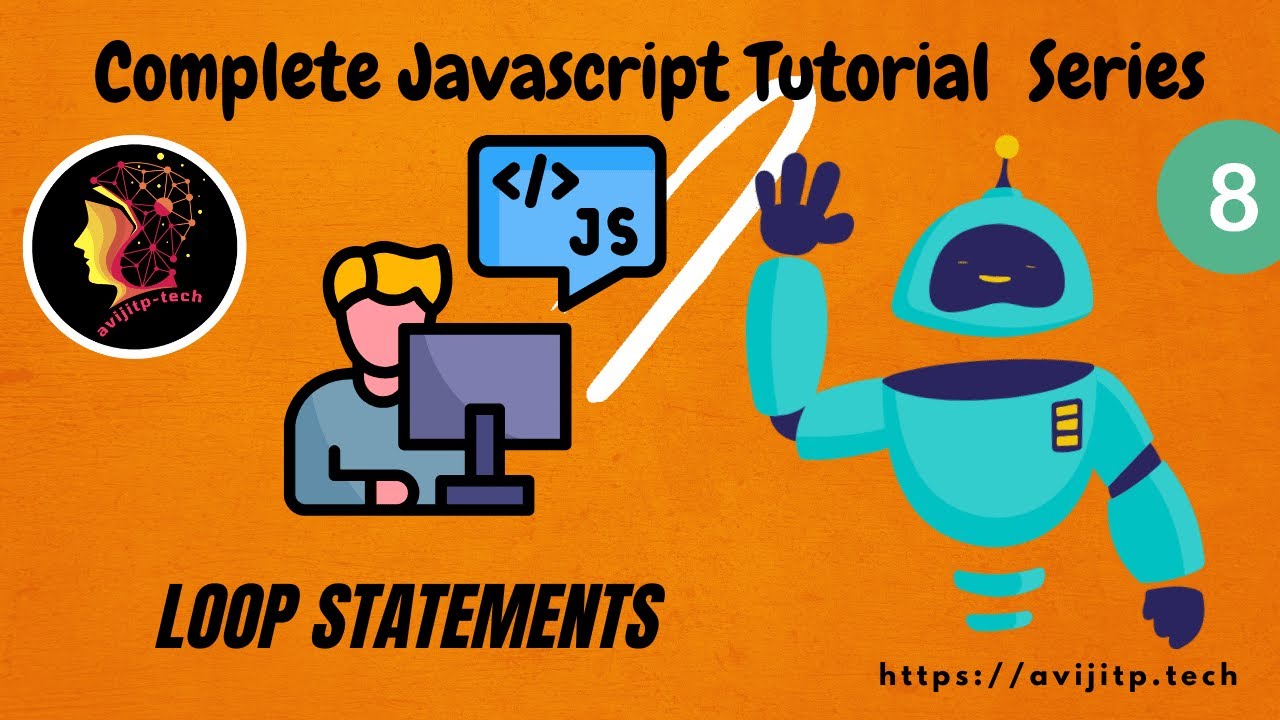 Mastering Loops in JavaScript: For, While & Do...While Explained | JavaScript Tutorial #8