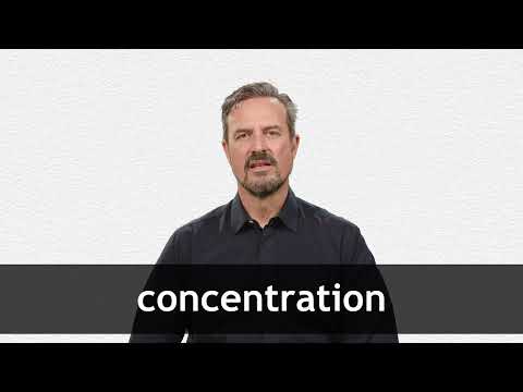 CONCENTRATION definition and meaning | Collins English Dictionary