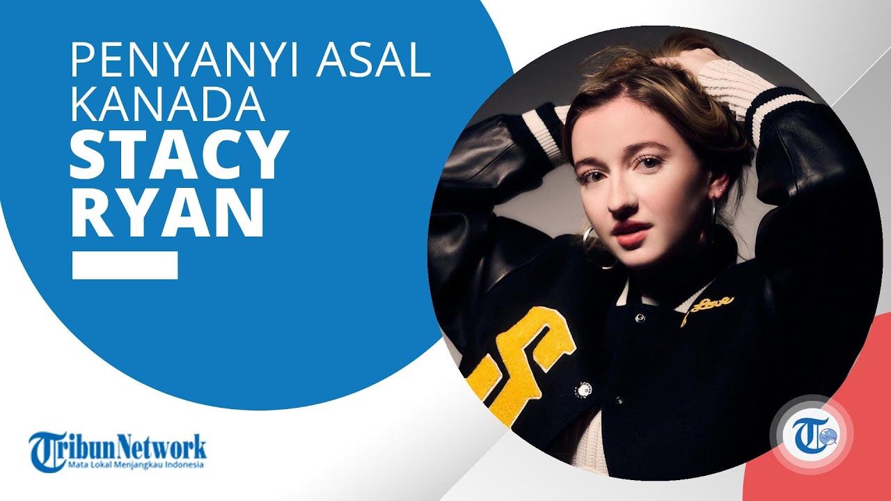 Sosok Stacey Ryan, Seorang Penyanyi dan Konten Kreator Berkebangsaan ...