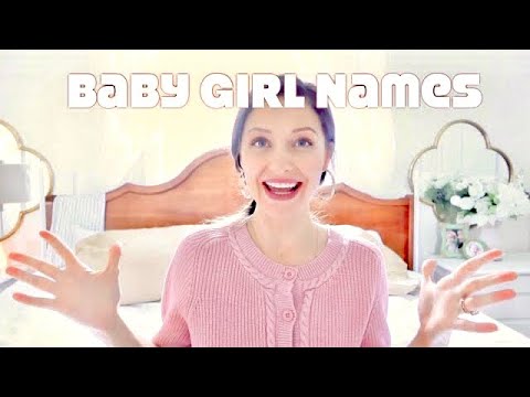 TOP 10 ELEGANT BABY GIRL NAMES THAT I WILL/MAY BE USING 2020 | CoCo and Babes