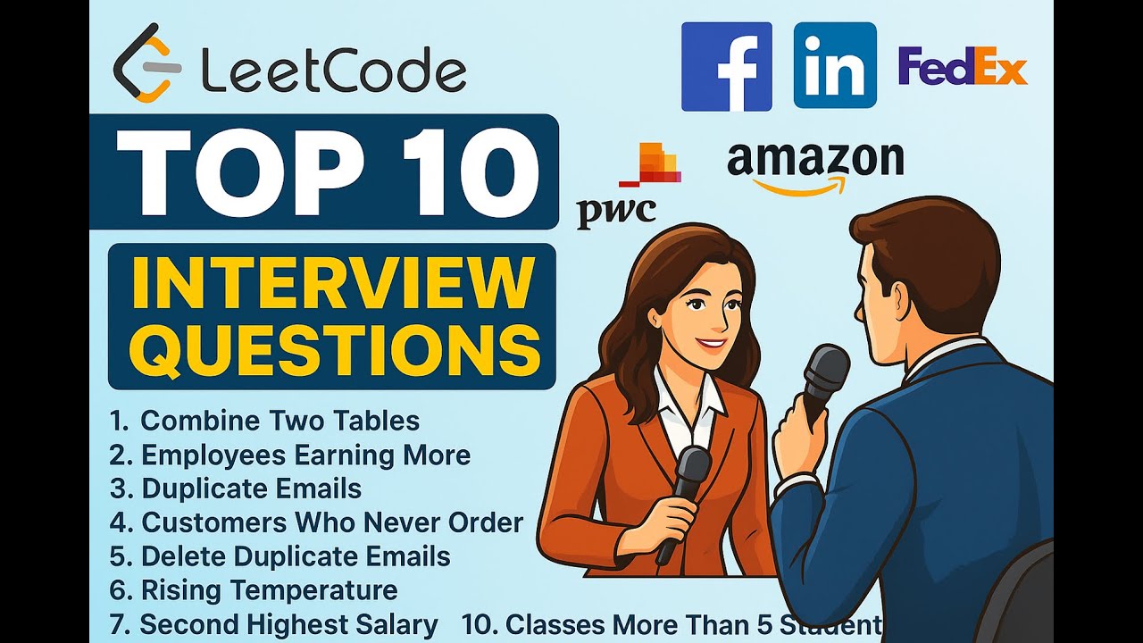 Top 10 LeetCode SQL Interview Questions | SQL Coding Interview Preparation