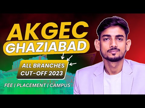 AKG GHAZIABAD REVIEW | CUT-OFF, PLACEMENT, CAMPUS, FEE STRUCTURE 2024