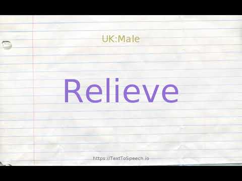 How to pronounce relieve
