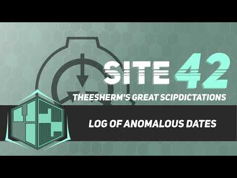 SCP Tale: Log of Anomalous Dates