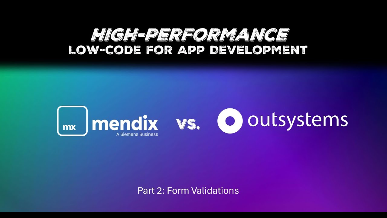 High-Performance Low-Code App Development - Mendix vs. OutSystems, Part 2