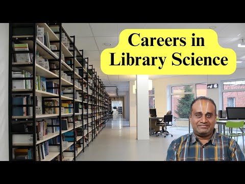 Careers in Library Science & the relevance of libraries in Digital World