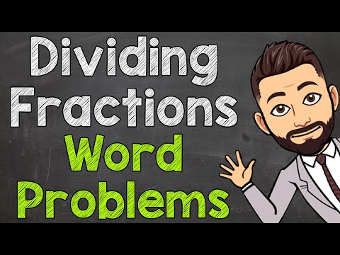 Dividing Fractions Word Problems | Fraction Word Problems