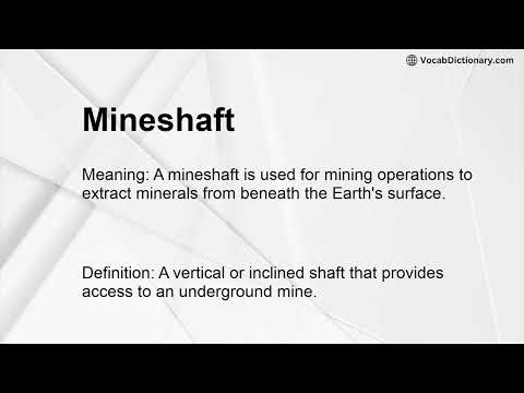 Mineshaft Meaning