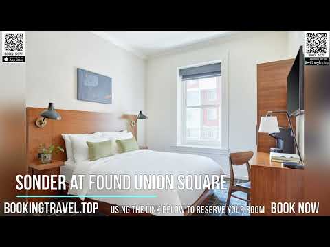 Sonder at FOUND Union Square