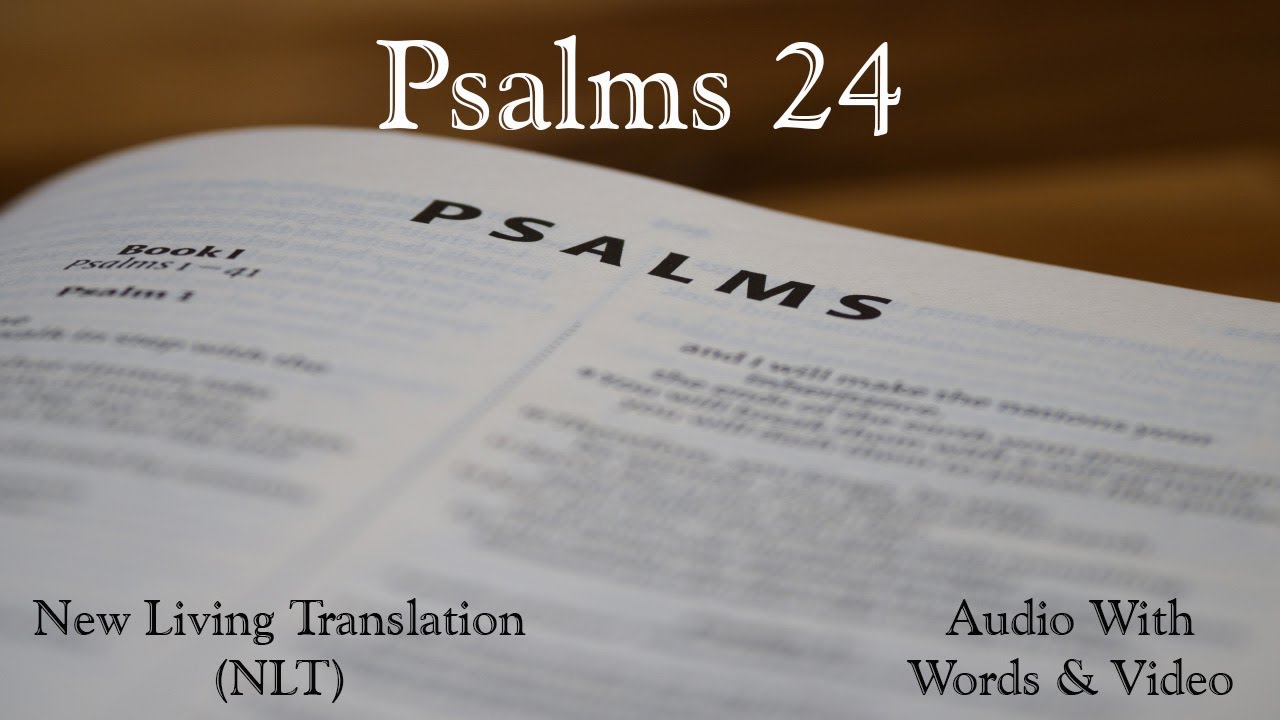 Psalms 24 - New Living Translation (NLT) Audio Bible.