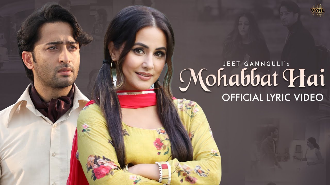 Mohabbat Hai - Stebin Ben Lyrics ~ ilyrics.in Punjabi Song Lyrics