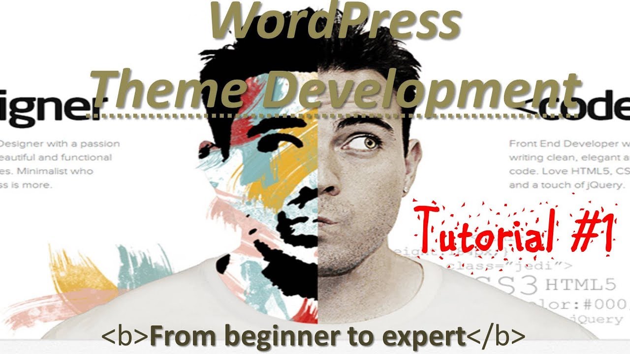 WordPress Theme Development Tutorial #1 – Introduction