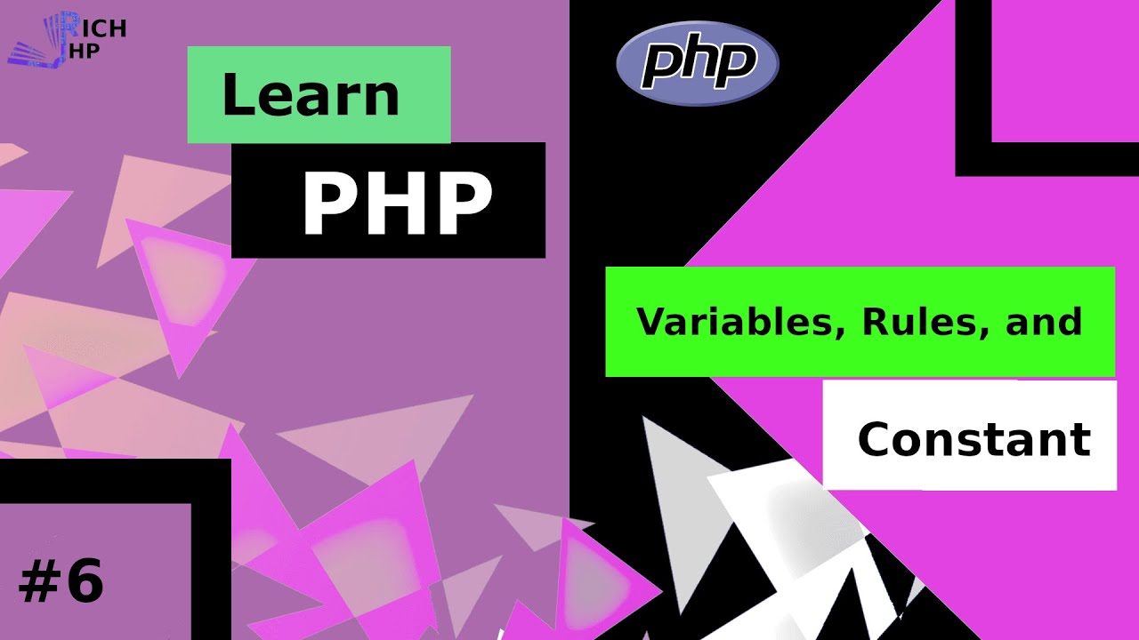 PHP Tutorial 6 - PHP Variable, Naming Rules for Variables and, Constant (PHP For Beginners)