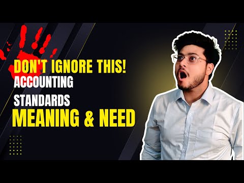 The SECRET Reason Businesses NEED of Accounting Standards and Its Meaning (Class 11) | Part 1 | CBSE