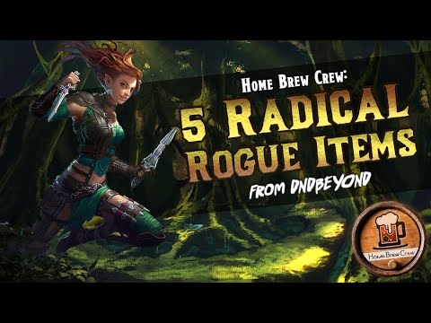 5 Radical Home Brew Rogue Items - D&D 5e
