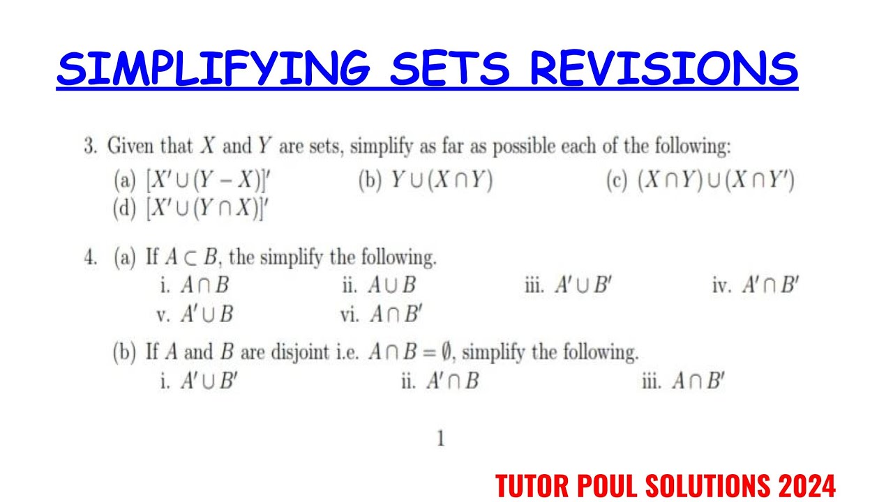 SIMPLIFYING SETS REVISION QUESTIONS