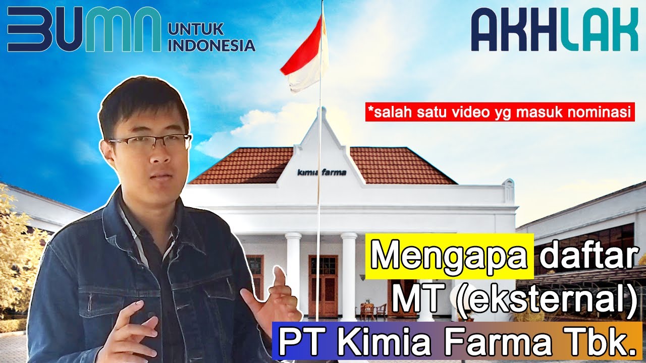 MENGAPA DAFTAR MANAGEMENT TRAINEE KIMIA FARMA? (VIDEO DARI YANG BERHASIL DITERIMA)
