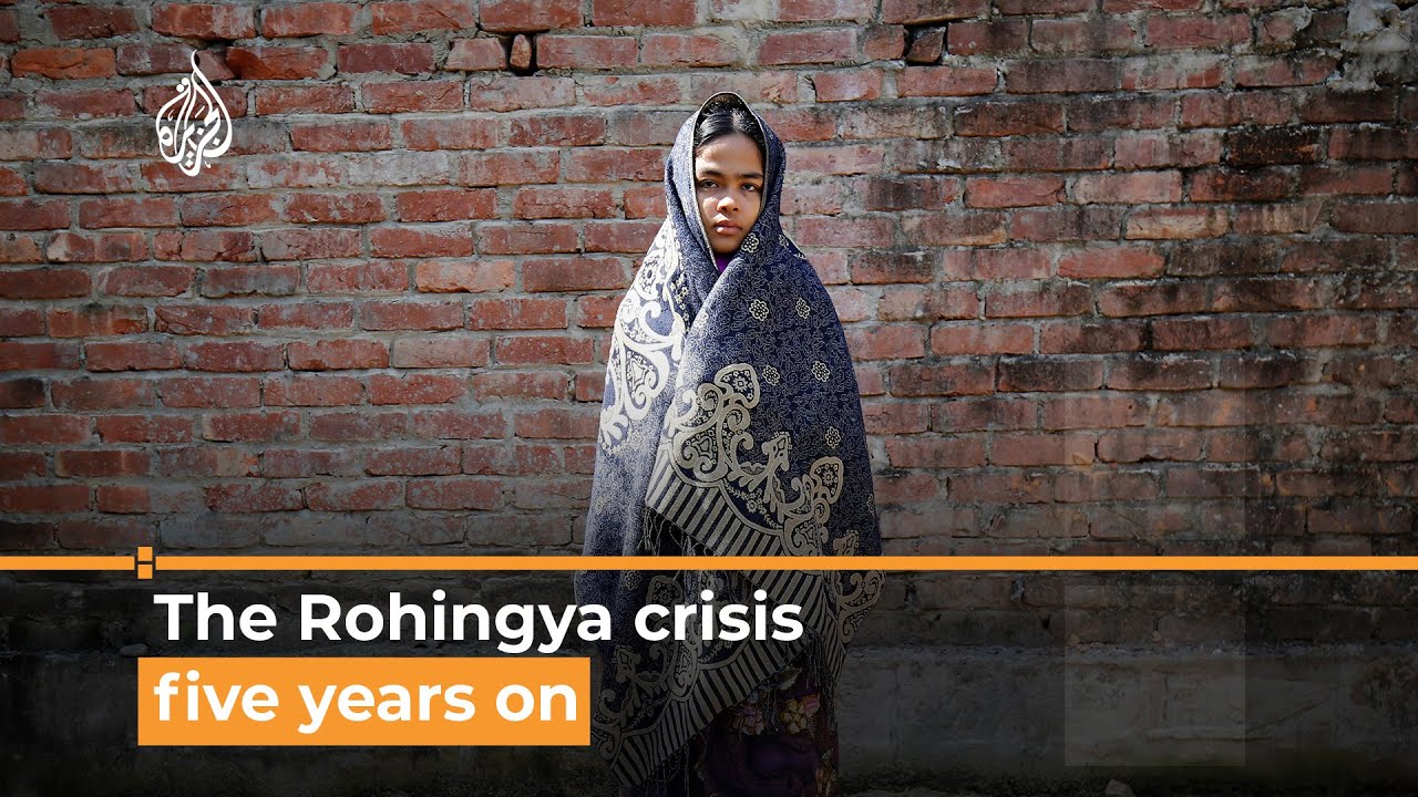 The Rohingya crisis five years on | Al Jazeera Newsfeed