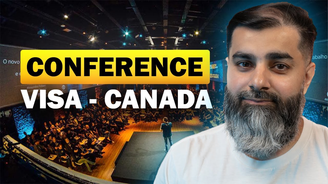 Canada's Conference Visa: Examples, Misconceptions, and Tips