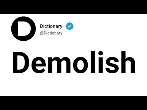 Demolish Meaning In English