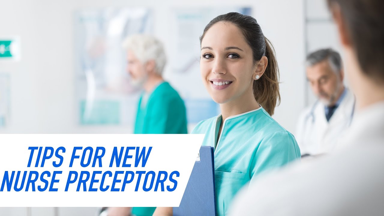 Tips for New Nurse Preceptors